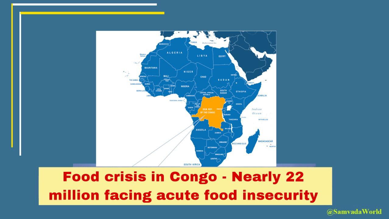 'Nearly 22M people facing food insecurity in Congo, the world’s largest ...