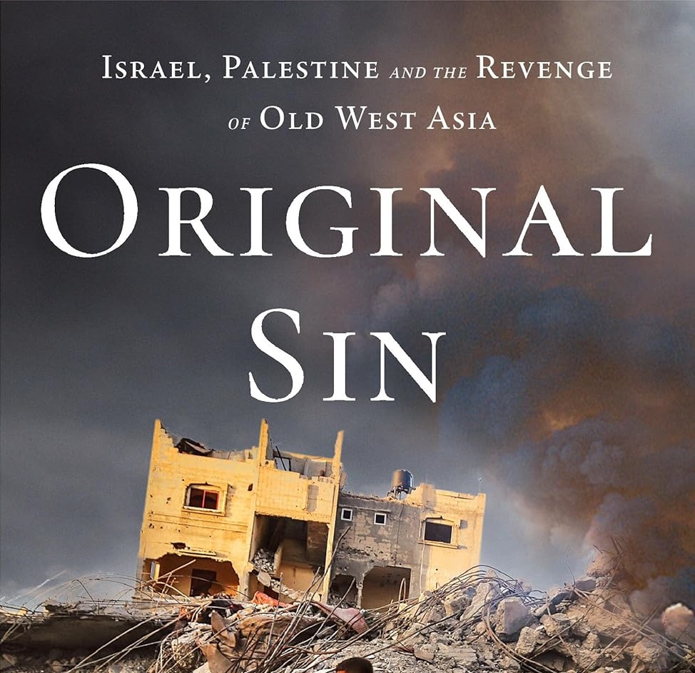 The Original Sin: Unraveling the Geopolitical Quagmire of Israel and ...